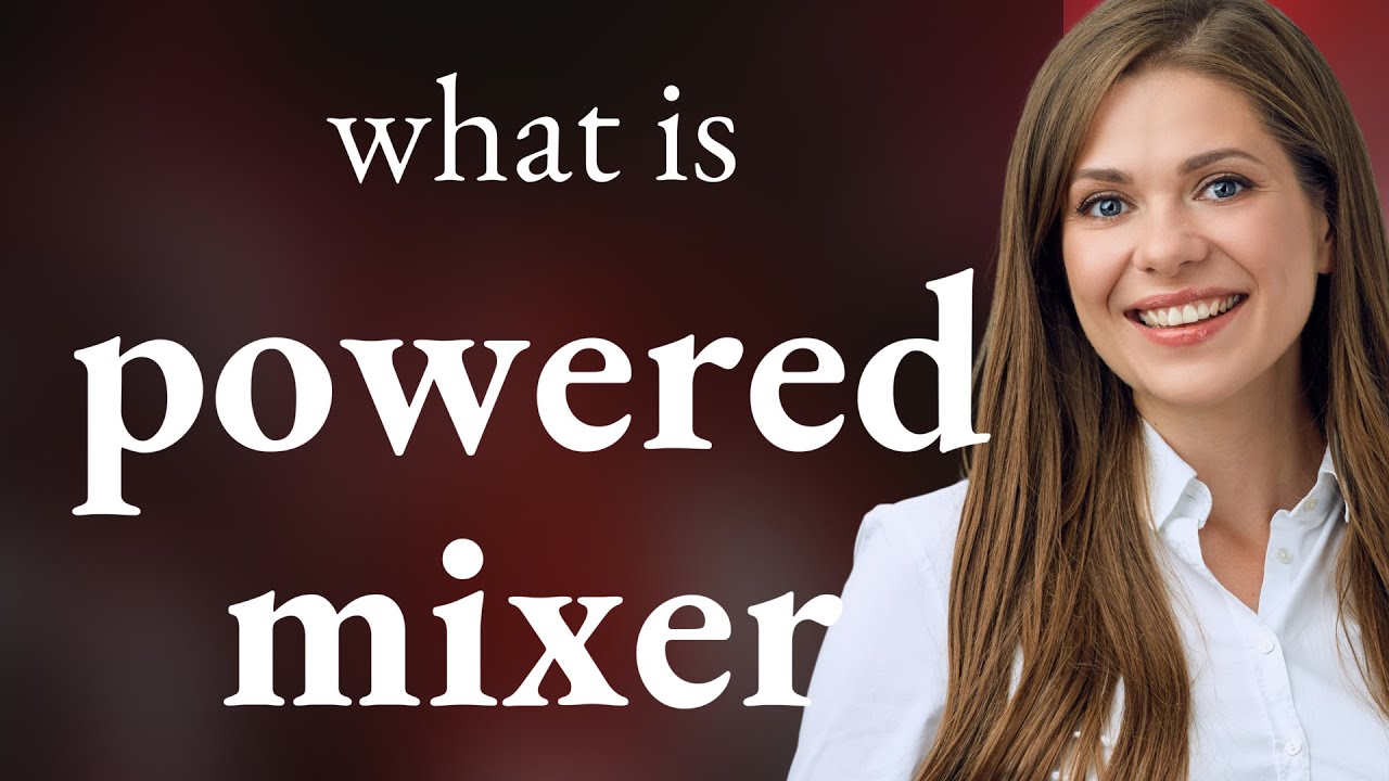 Understanding "Powered Mixer" in English - YouTube