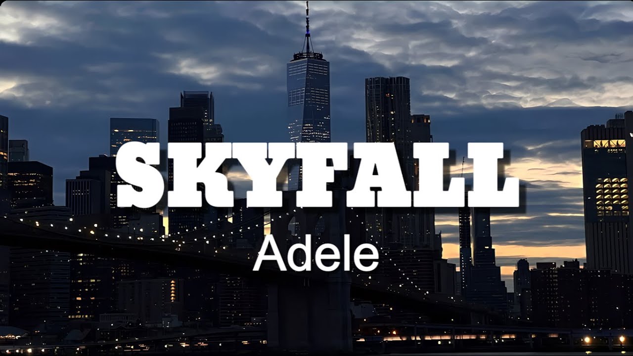 Adele - Skyfall (Lirik dan Terjemahan) - YouTube