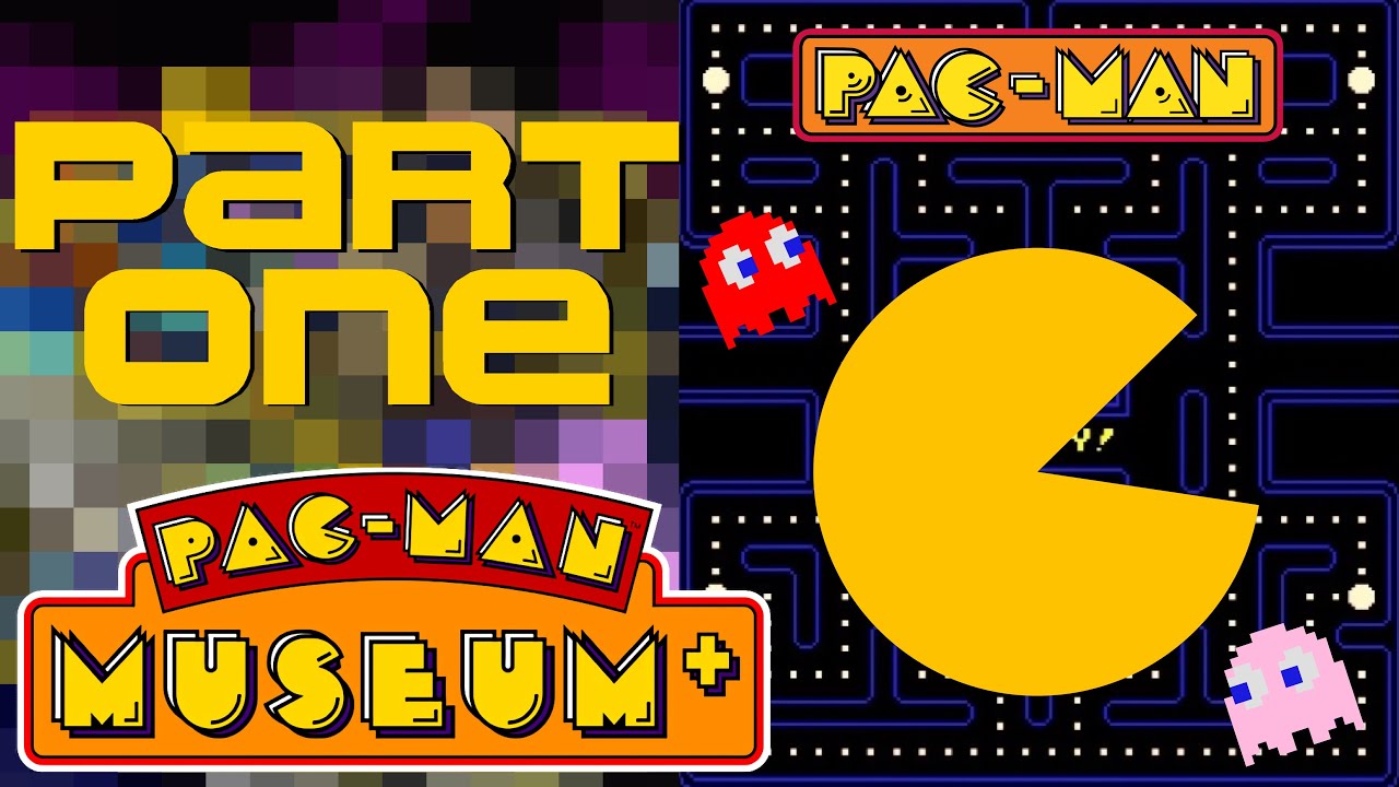 Pac-Man | Pac-Man Museum Plus - Part 1 - YouTube