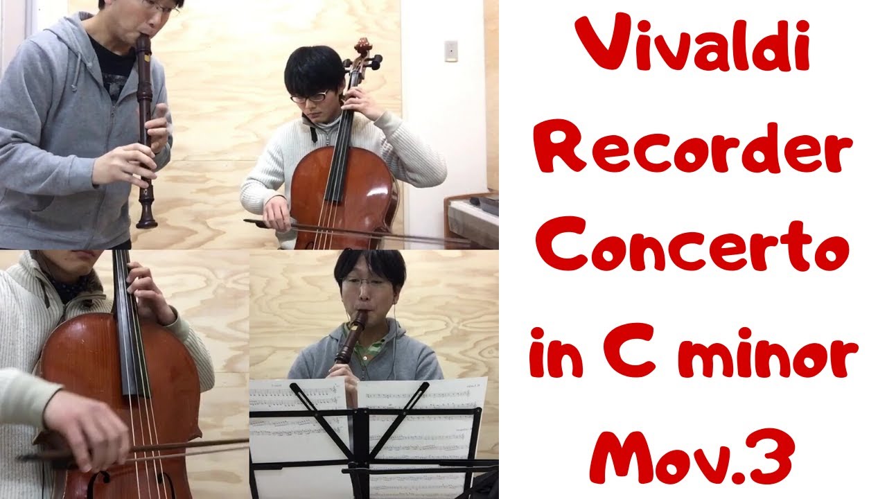 【Baroque】Vivaldi : Recorder Concerto in C minor RV441 - Mov.3 - YouTube