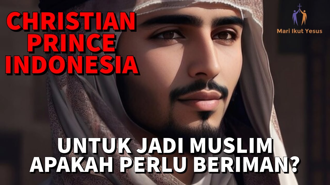 CHRISTIAN PRINCE INDONESIA / Anda bisa mengatakan Anda seorang Muslim ...