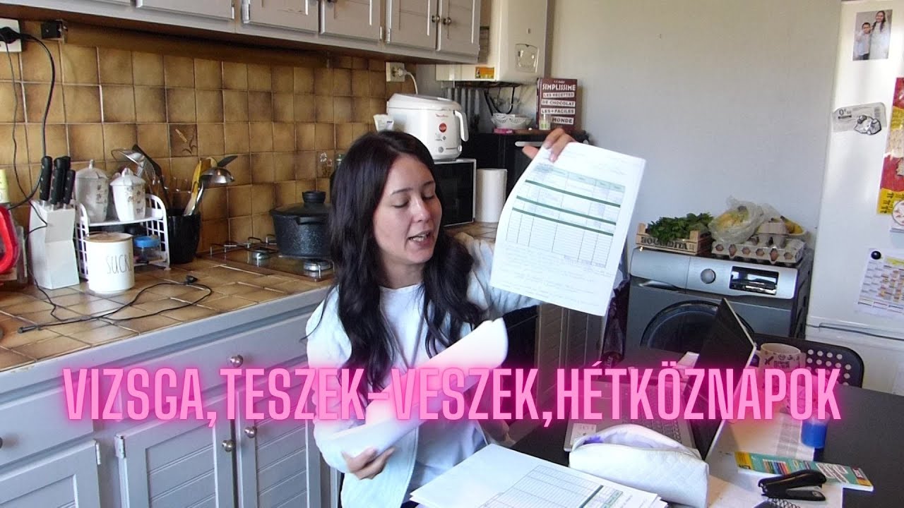 Vizsga,teszek-veszek,hétköznapok - YouTube