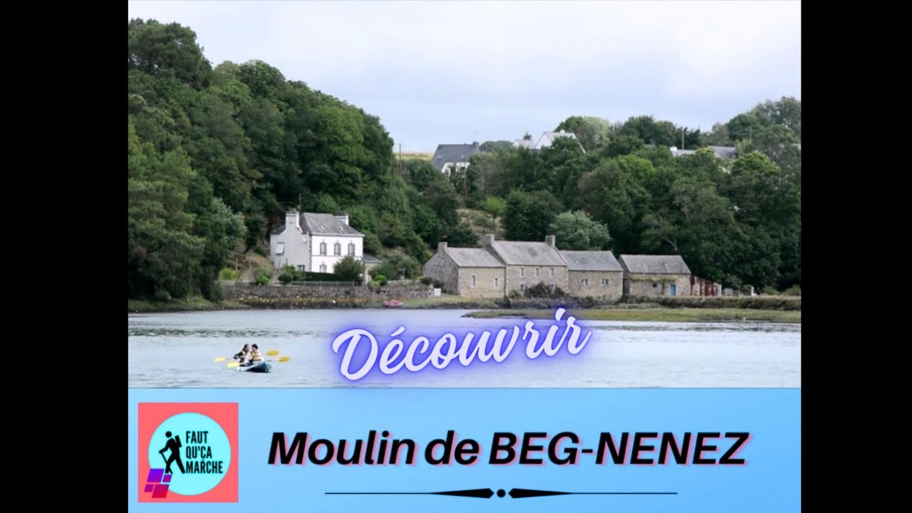 Découvrir le Moulin de BEG NENEZ. Guidel. #bretagnetourisme - YouTube