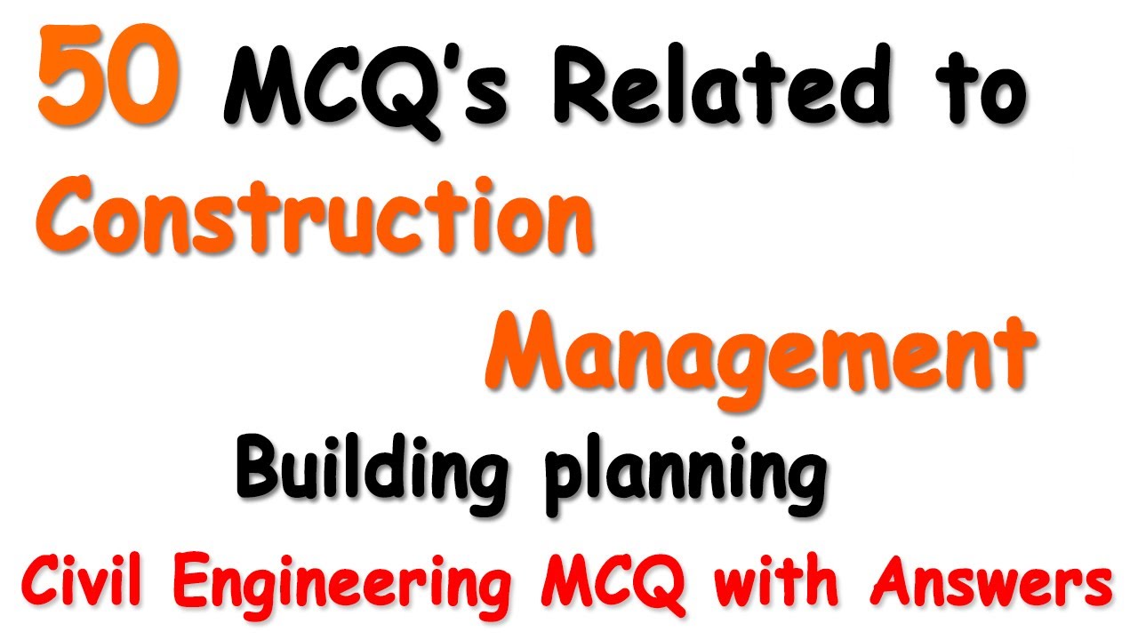 building planning mcq | construction management mcq | civil Engineering ...