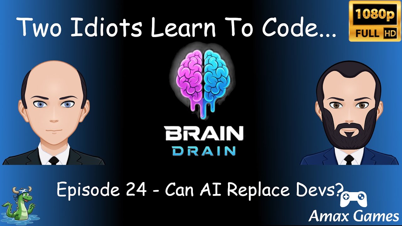 Two Idiots Learn To Code - Brain Drain - Episode 23 - YouTube