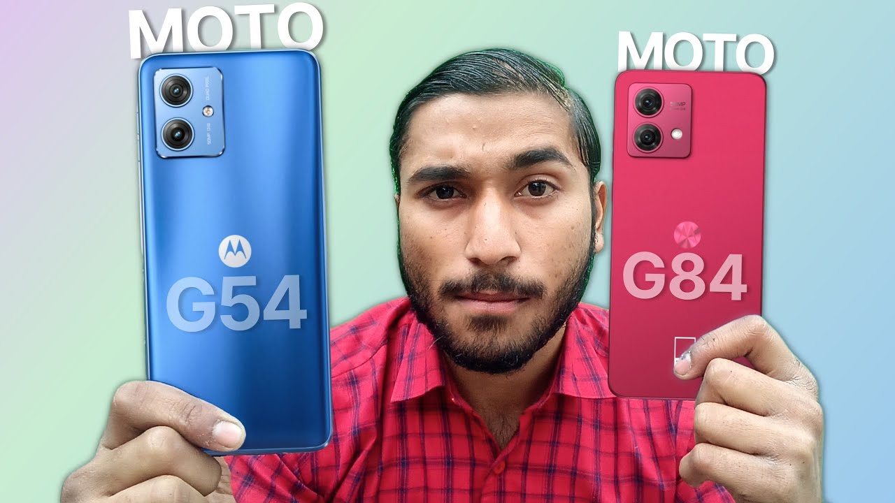 Moto G54 5g Vs Moto G84 5g Detailed Comparison Best Phone Under 20k