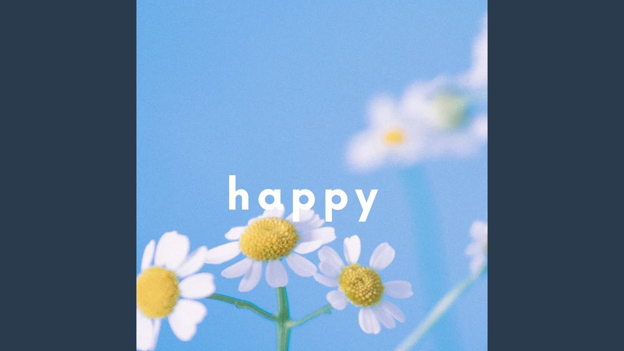 Happy - YouTube