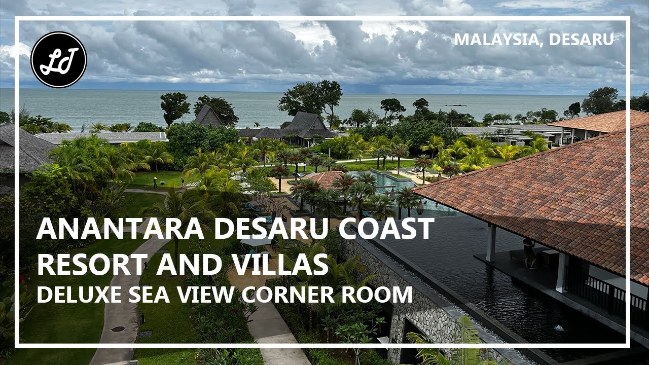 Anantara Desaru Coast Resort & Villas | Deluxe Sea View Corner Room ...