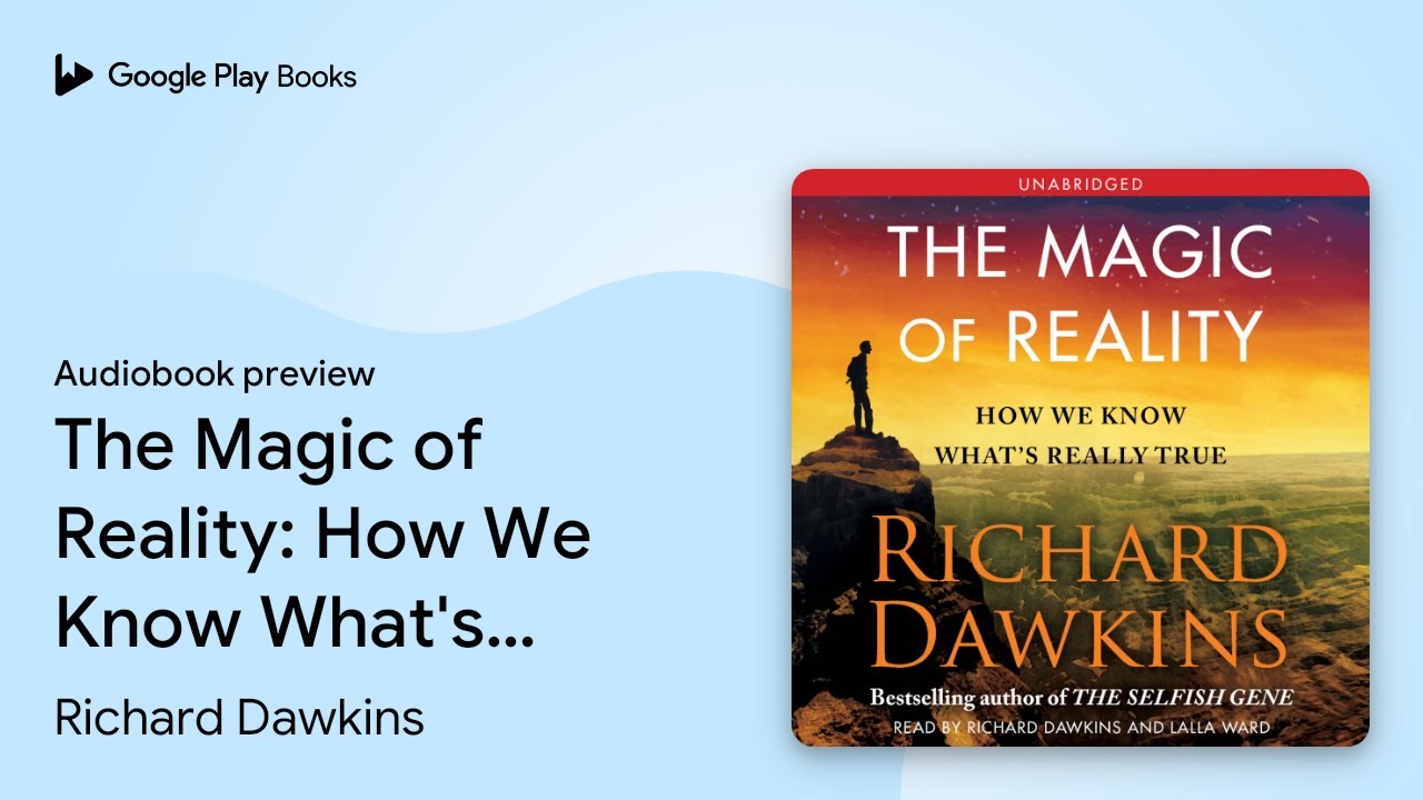 The Magic of Reality: How We Know What's Really… by Richard Dawkins ...