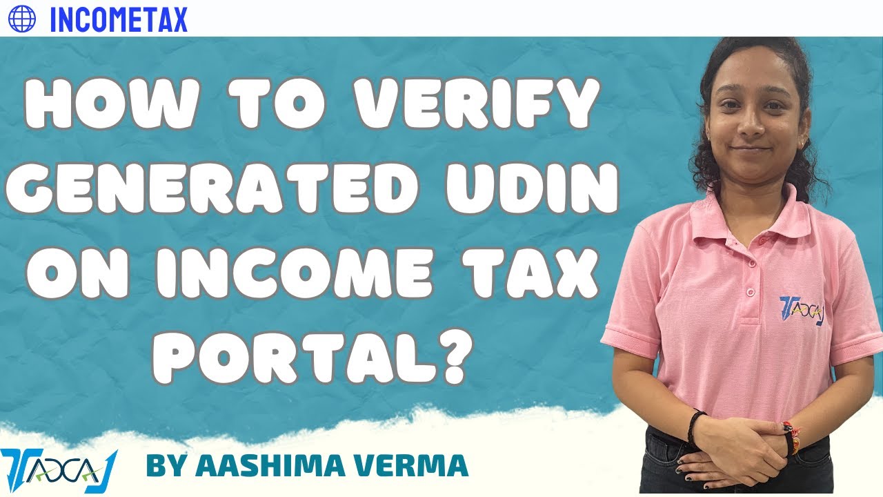 How to Verify Generated UDIN on Income Tax Portal | How Will the UDIN ...