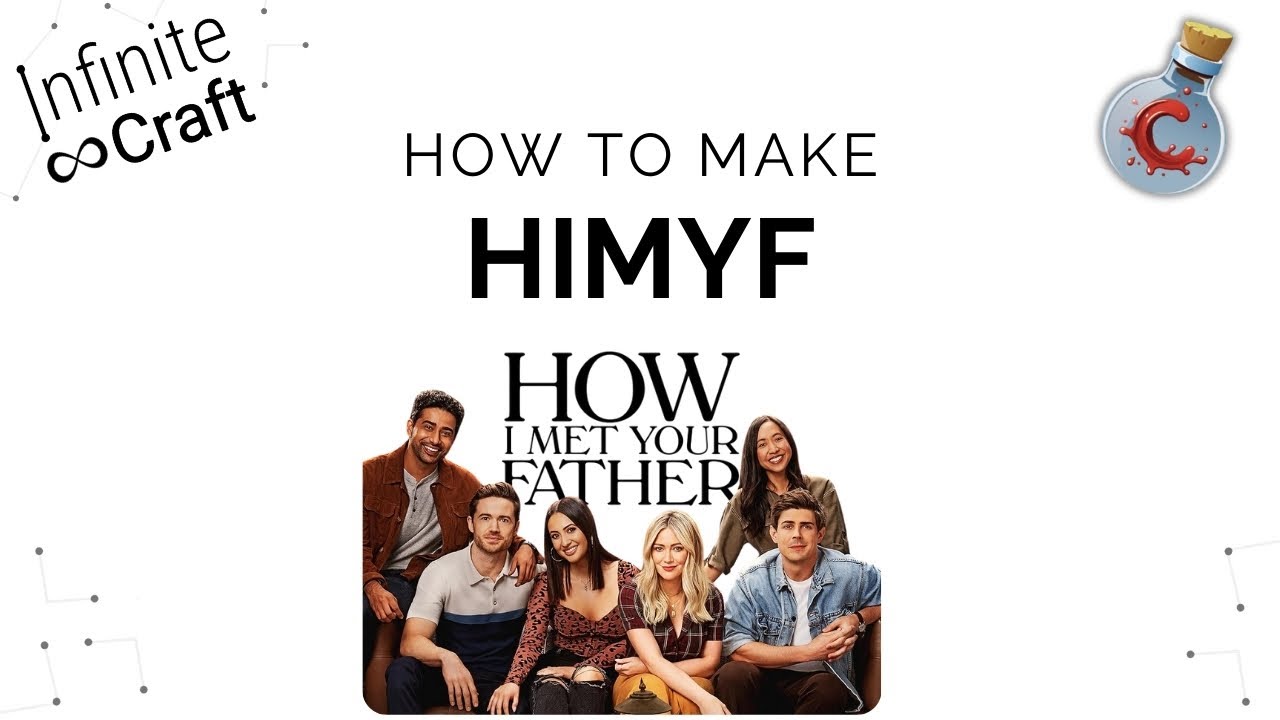 How to make How I Met Your Father in Infinite Craft? - YouTube