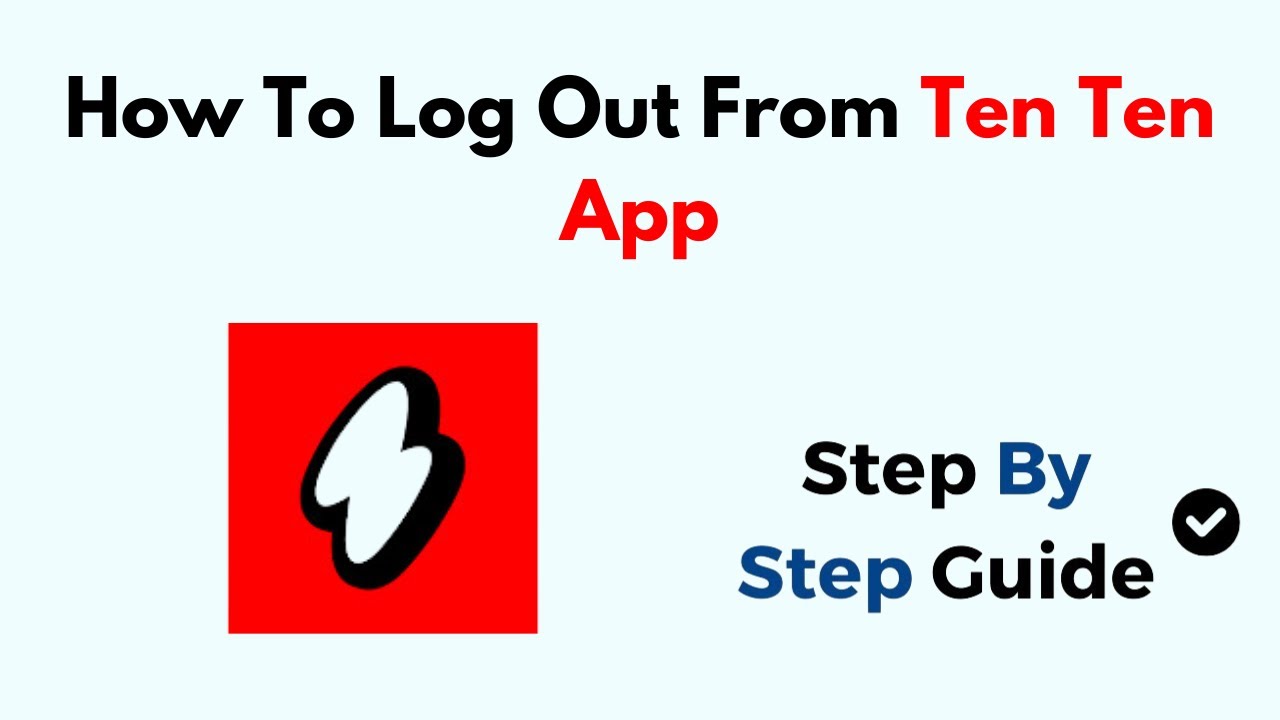 How To Log Out From Ten Ten App - YouTube
