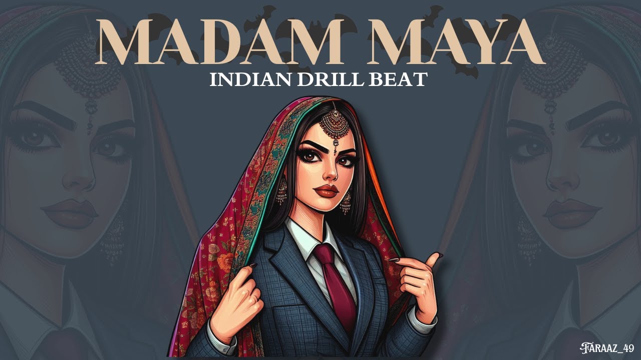 INDIAN TYPE DRILL BEAT | "MADAM MAYA" | OFFICIAL INSTRUMENTAL BEAT 2025 ...