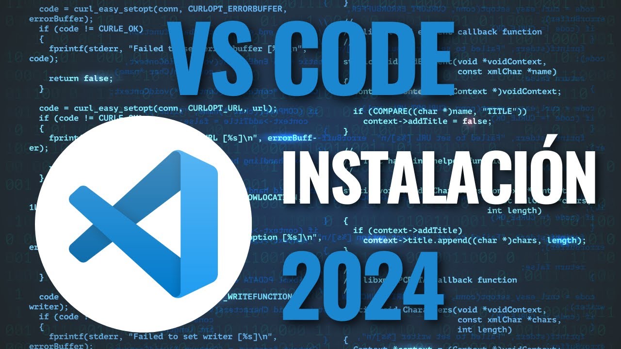 como Instalar Visual Studio Code y personalizarlo en 2024 - YouTube