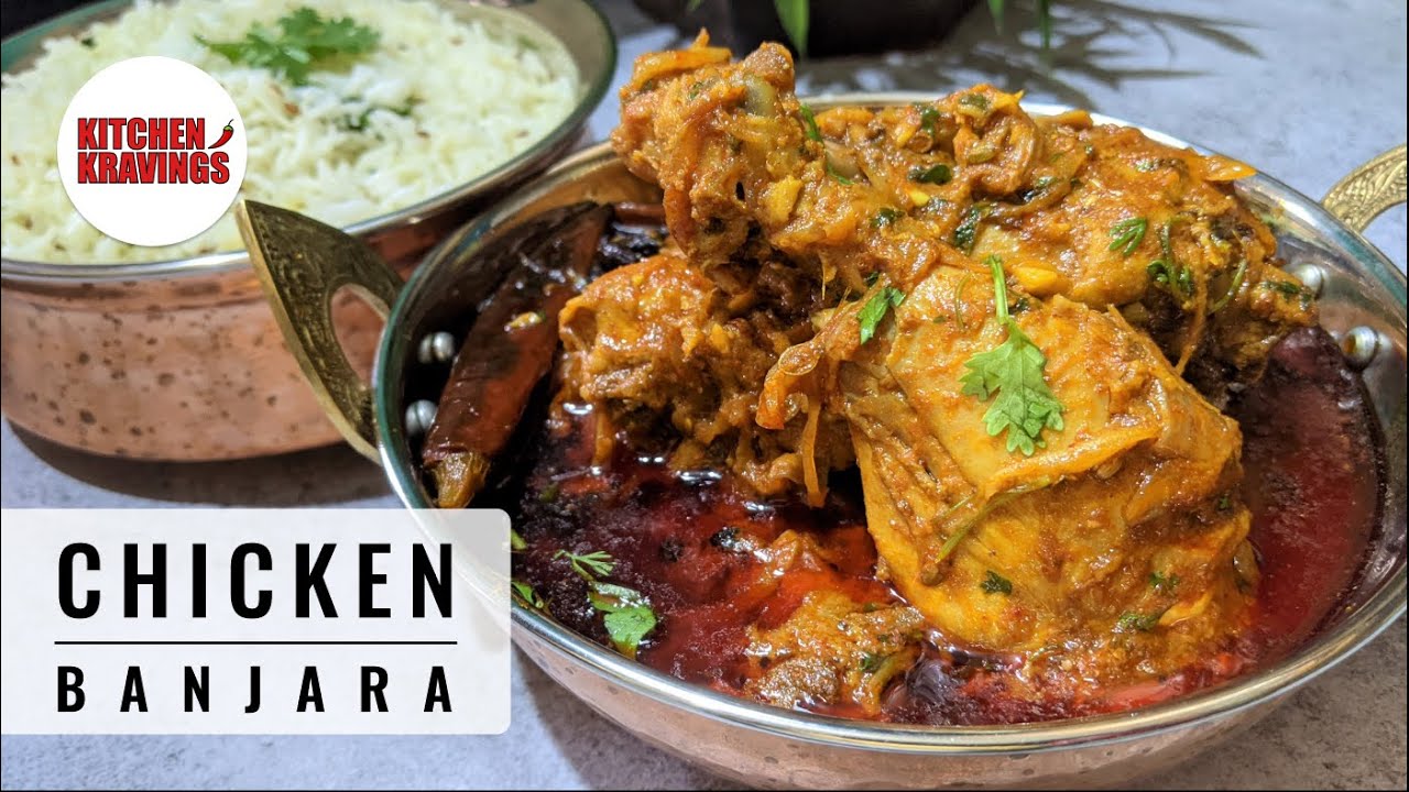 Chicken Banjara Rajasthani Style | Murgh Banjara Curry | Restaurant ...