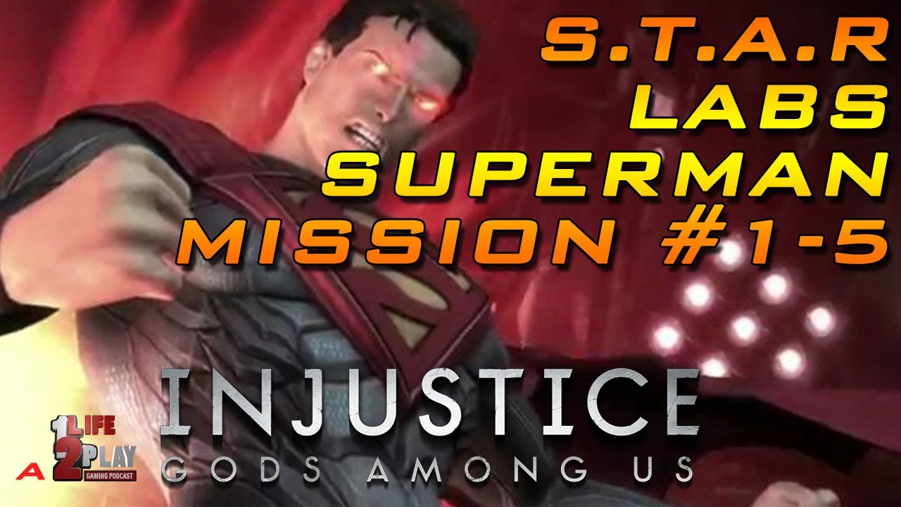 S.T.A.R. LABS Superman Mission #1-5 Playthrough - YouTube