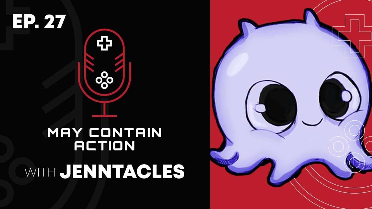 May Contain Action | Episode 27 with Jenntacles - YouTube