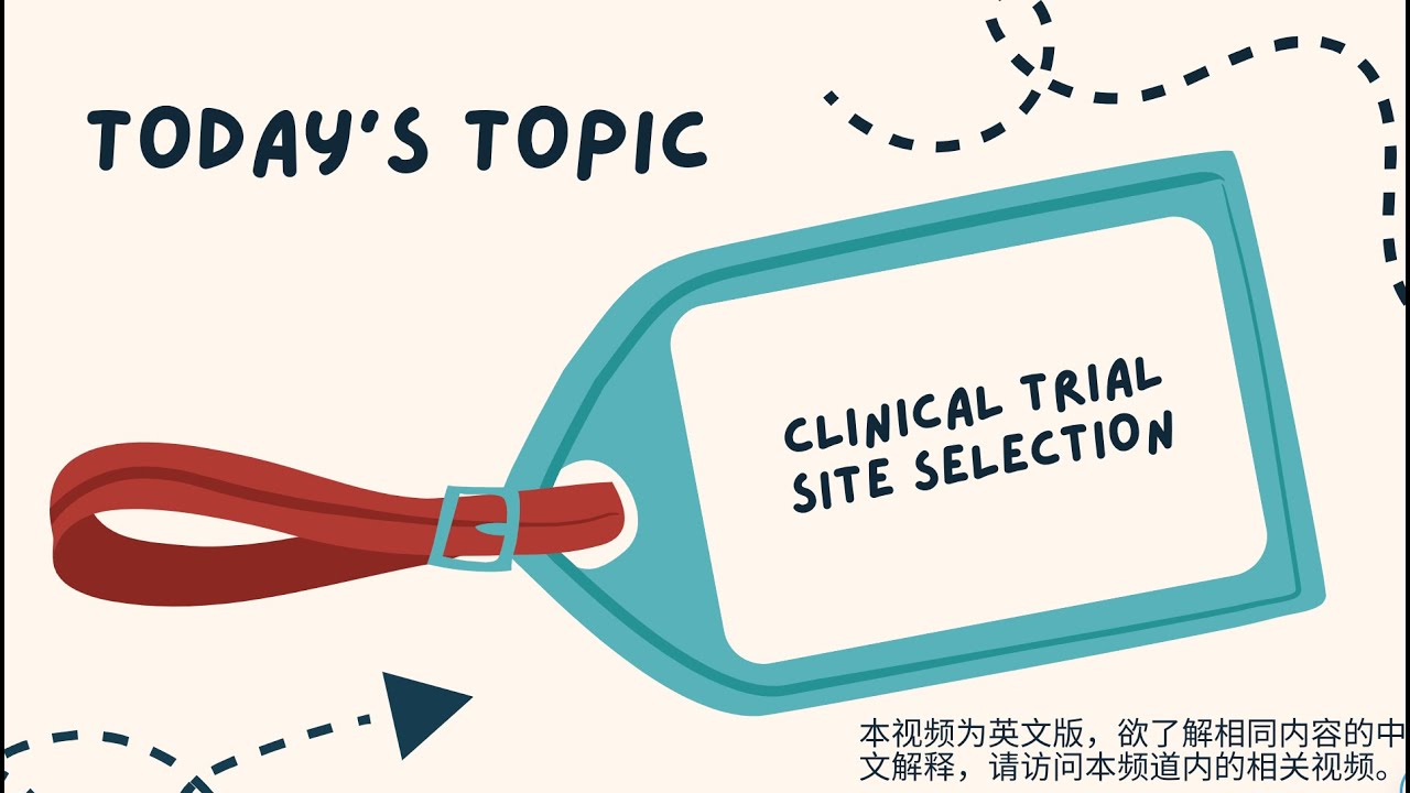 Clinical Trial Site Selection/How to choose a site to set up a clinical ...