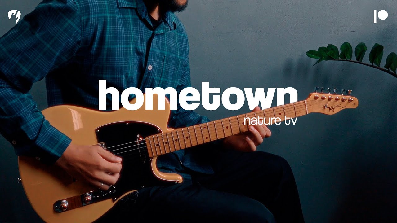 Hometown - Nature TV (Guitar Cover) - YouTube