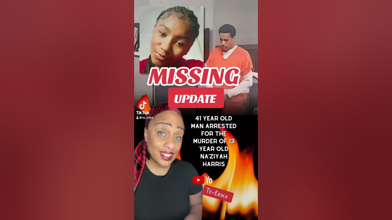 Missing 13 year old Na’Ziyah Harris declared dead. 41 year old Jarvis Butts charged. - YouTube