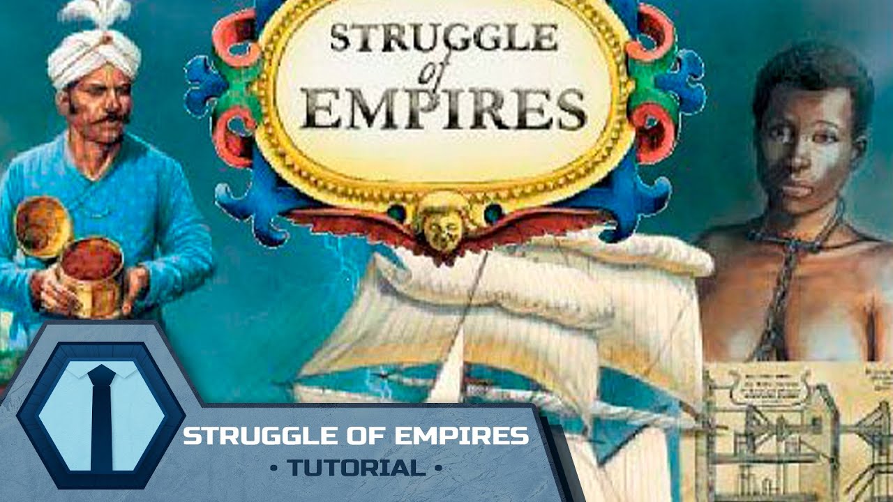 Struggle of Empires - Tutorial - KludiK - YouTube