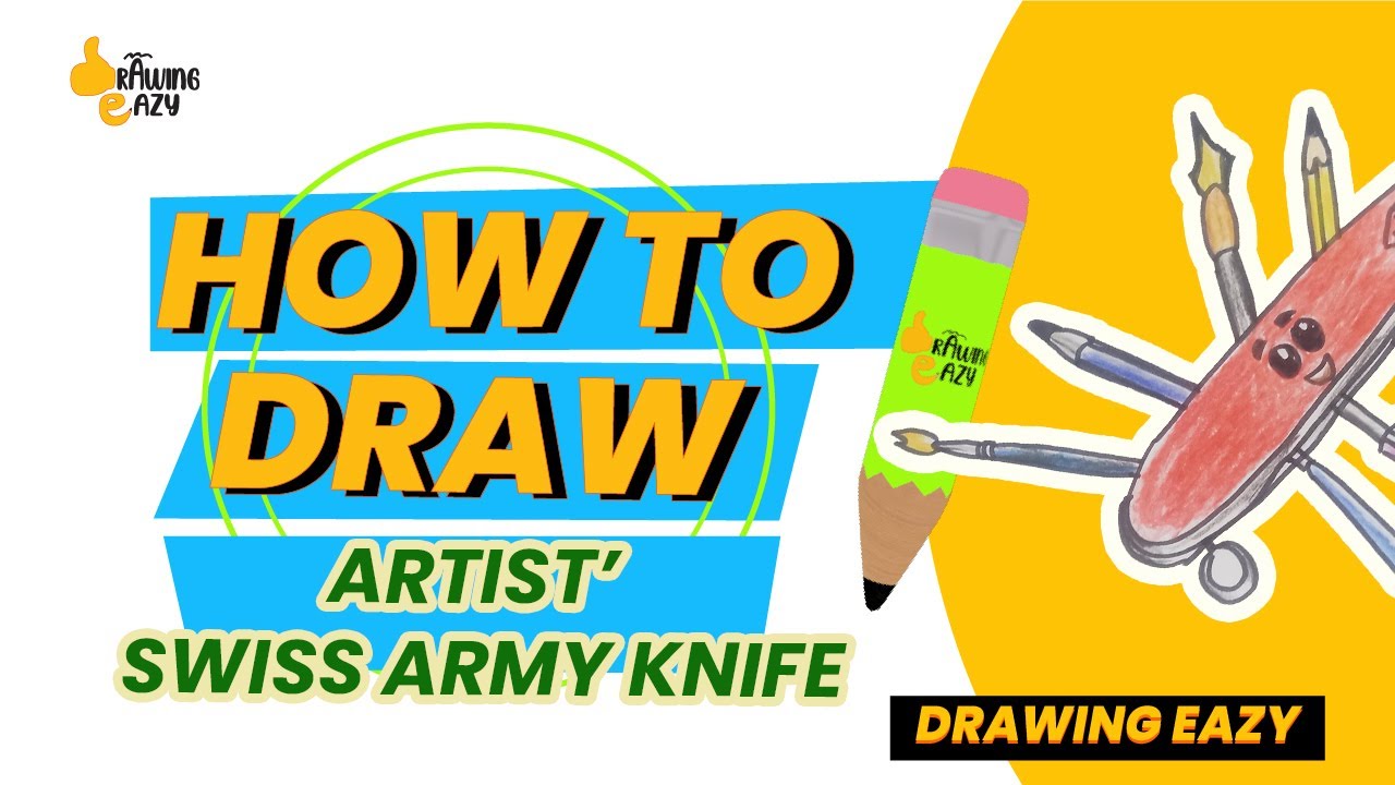 How to Draw Artist Swiss Army Knife | Easy Drawing Tutorial for Kids ...