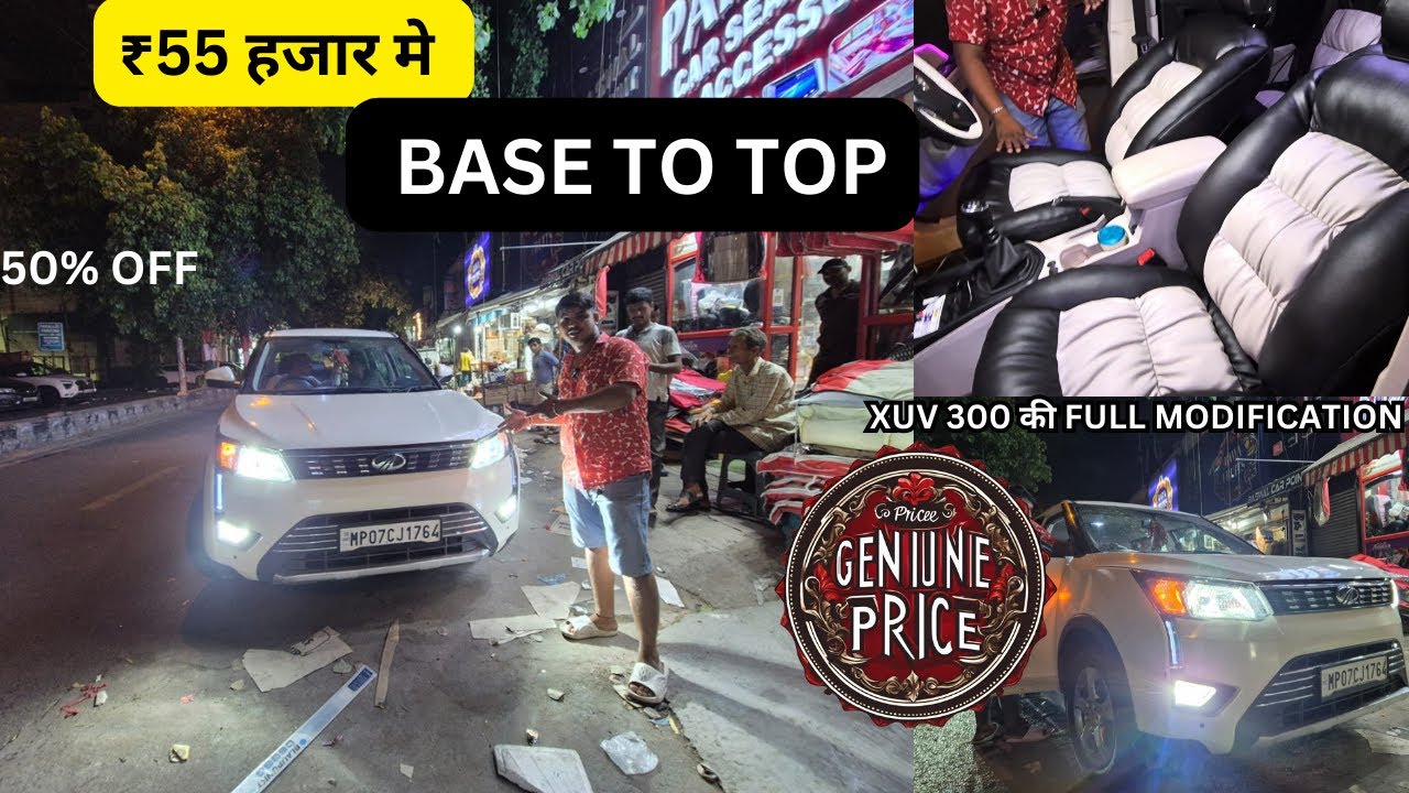 XUV 300 की पुरी MODIFICATION IN ₹55 हजार || BASE TO TOP || PARMOD CAR ...