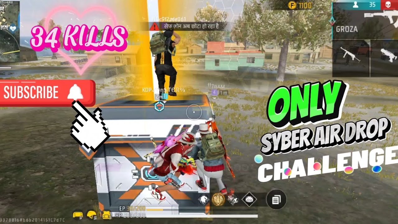 ONLY SYBER AIR DROP CHALLENGE AND 34 KILLS ONLY ONE TIME 🔥 FREE 🔥 FIRE ...