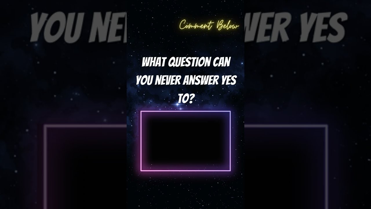 Riddles Puzzles What Question Can You Never Answer Yes To YouTube riddles-puzzles-what-question-can-you-never-answer-yes-to-youtube