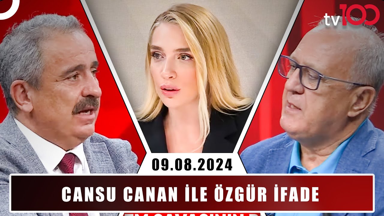 Cansu Canan Özgen ile Özgür İfade | 9 Ağustos 2024 - YouTube
