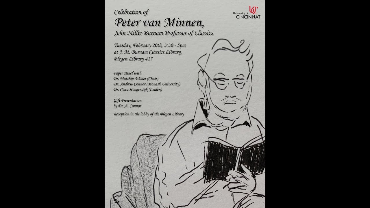 Celebration of Peter van Minnen, John Miller Burnam Professor of ...