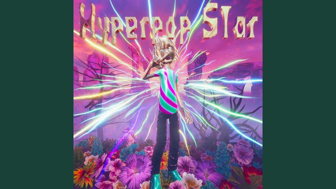 Hyperpop Star (feat. ZOT on the WAVE) - YouTube Music