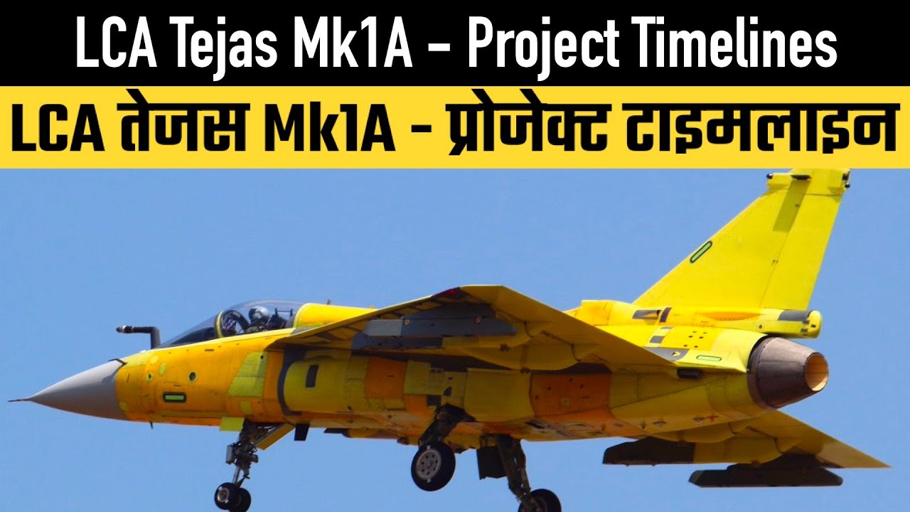 LCA Tejas Mk1A - Project Timelines - YouTube