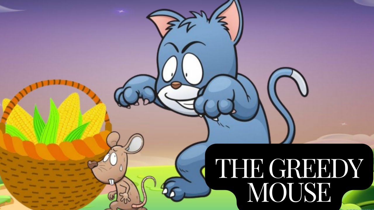 The Greedy Mouse Story || short Stories || A Moral Stories In English ...