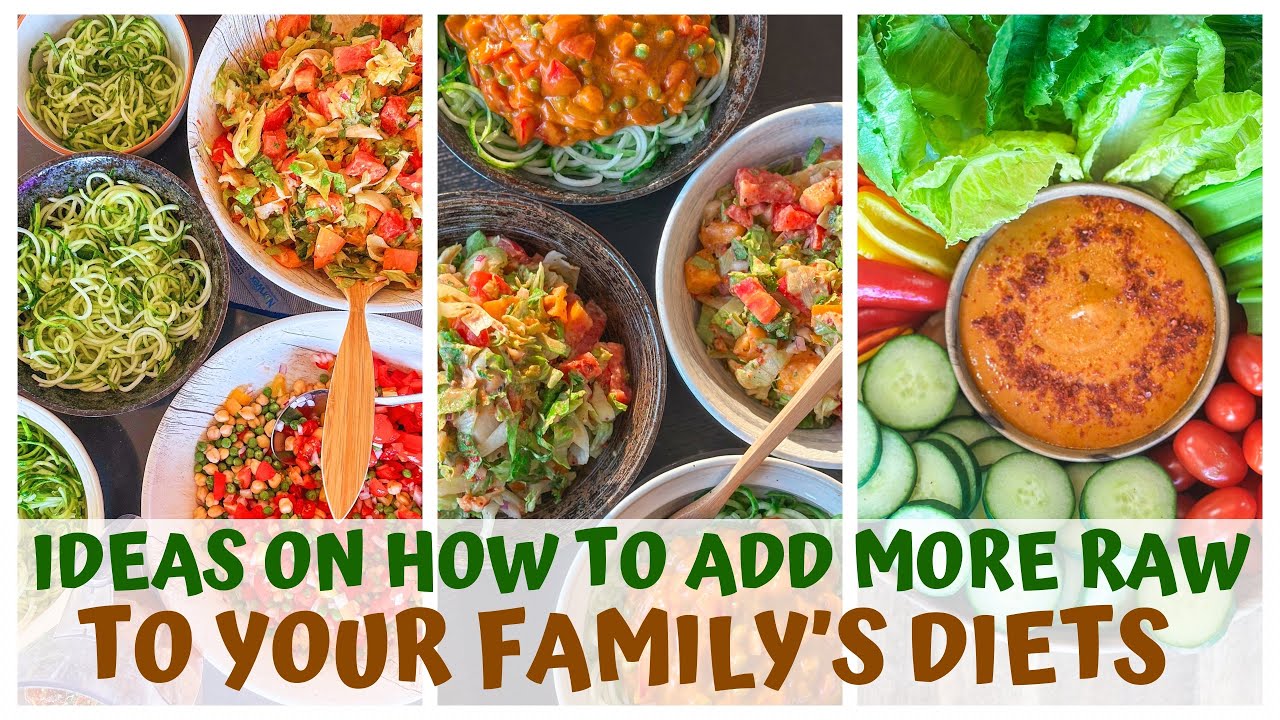 “Lissa, do you have Ideas to help add more raw to my family’s diets ...