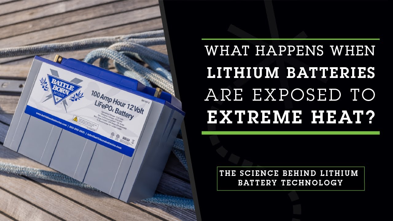 What Happens When Lithium Batteries Are Exposed to Extreme Heat? - YouTube