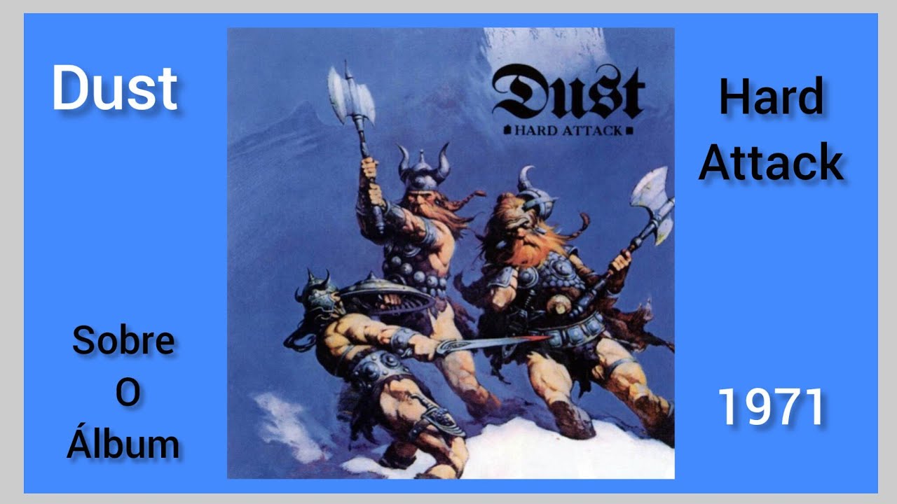 Dust - Sobre o álbum "Hard Attack" (1972) - YouTube