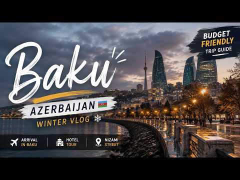 Our First Trip to Baku, Azerbaijan 🇦🇿 | Winter Travel on a Budget | Baku Vlog Ep. 1