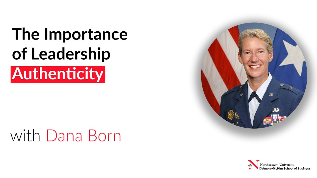 The Importance of Leadership Authenticity with Dana Born - YouTube