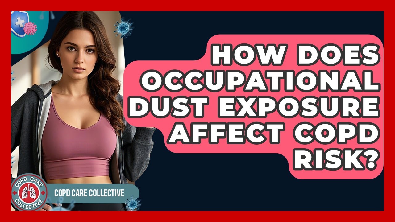How Does Occupational Dust Exposure Affect COPD Risk? - COPD Care ...