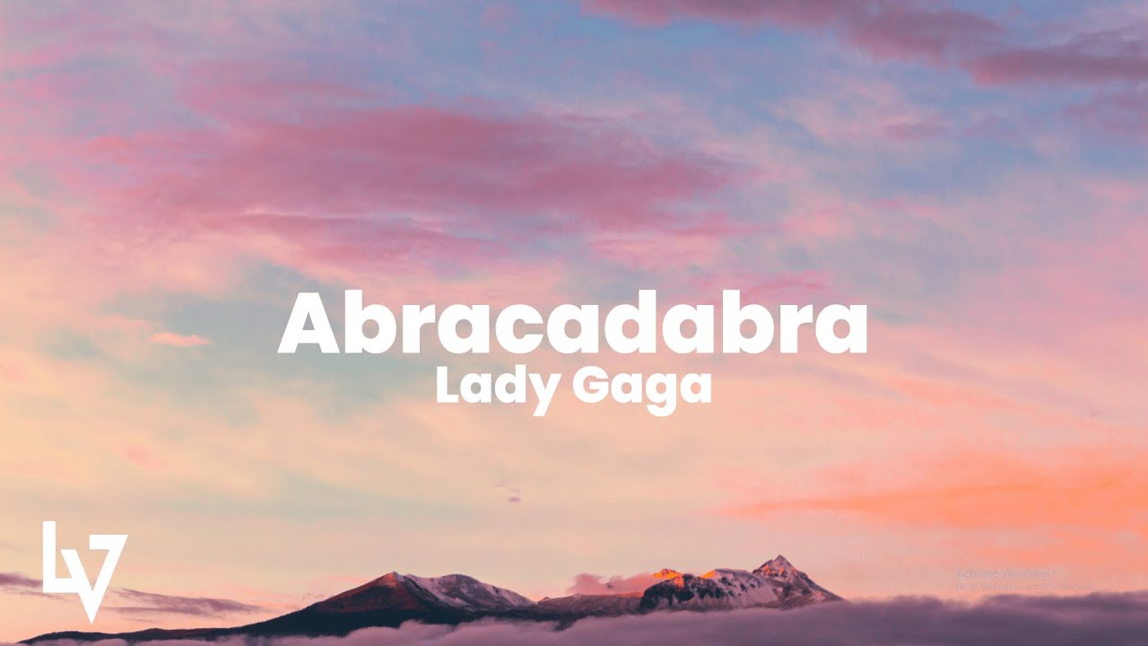 Lady Gaga - Abracadabra (Lyrics) - YouTube