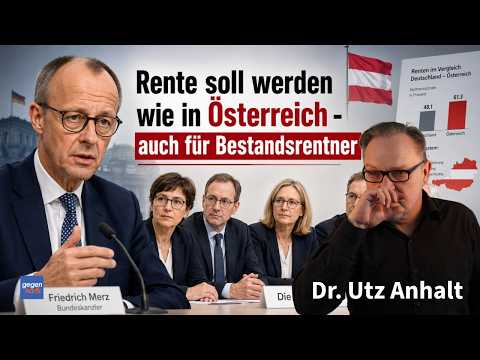 Die Rente soll so werden wie in Österreich - auch für Bestandsrentner
