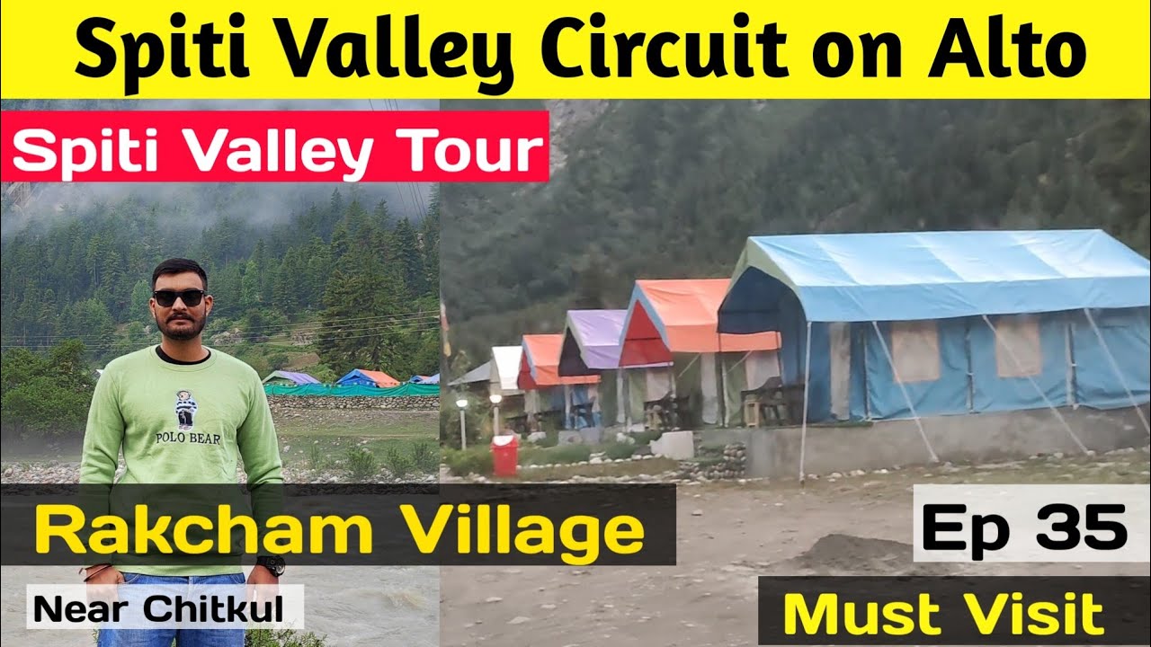 Rakcham Village | Kinnaur Hidden Village in Himachal Pradesh | Rakcham ...