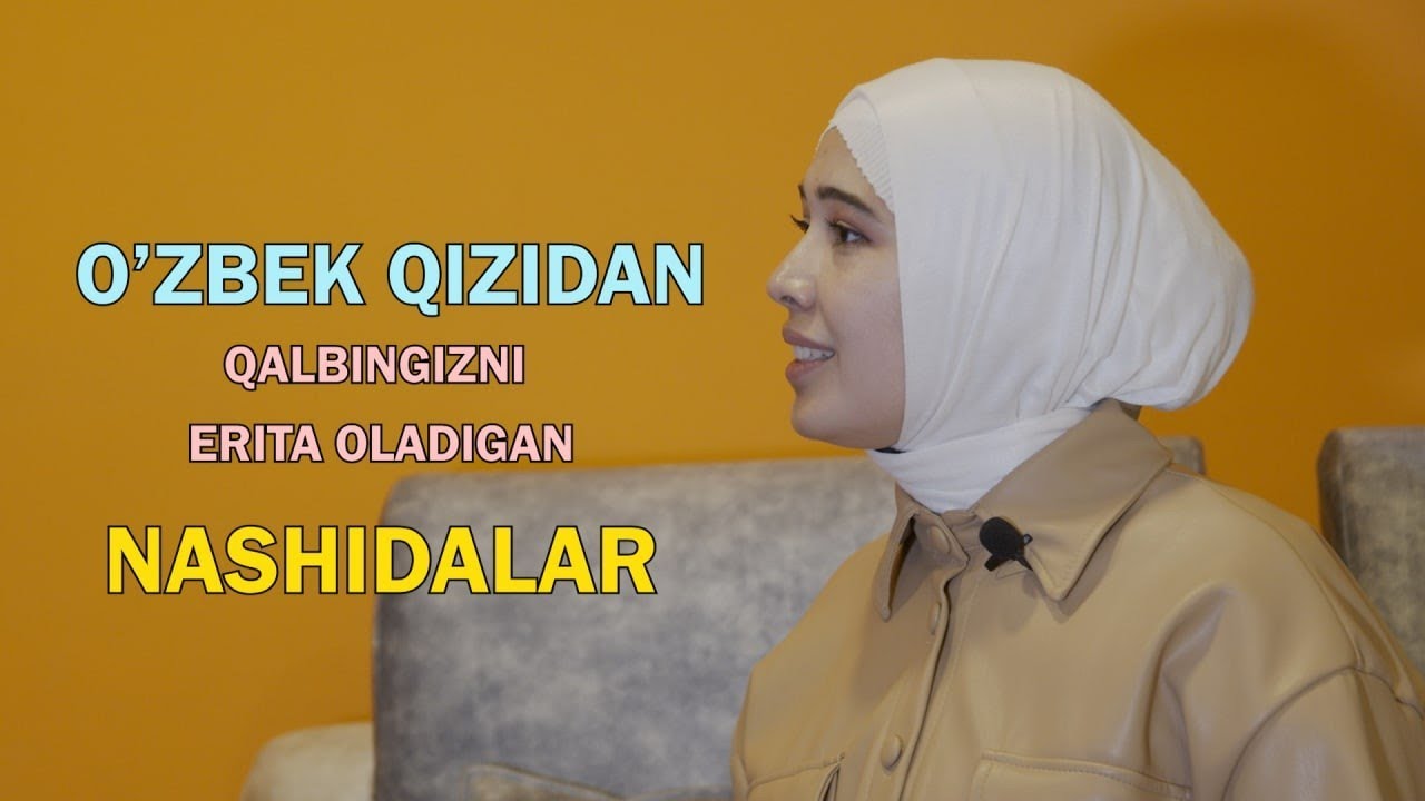 Mashaalloh qanday go'zal NASHIDALAR. 2-qism - YouTube