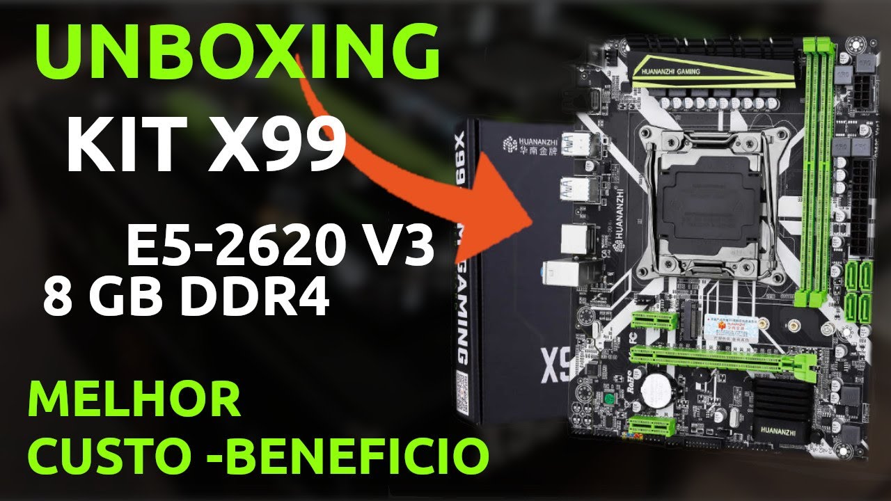 KIT BARATO X99 DO ALIEXPRESS - XEON E5 2620 V3 + 8GB DDR4 | UNBOXING ...
