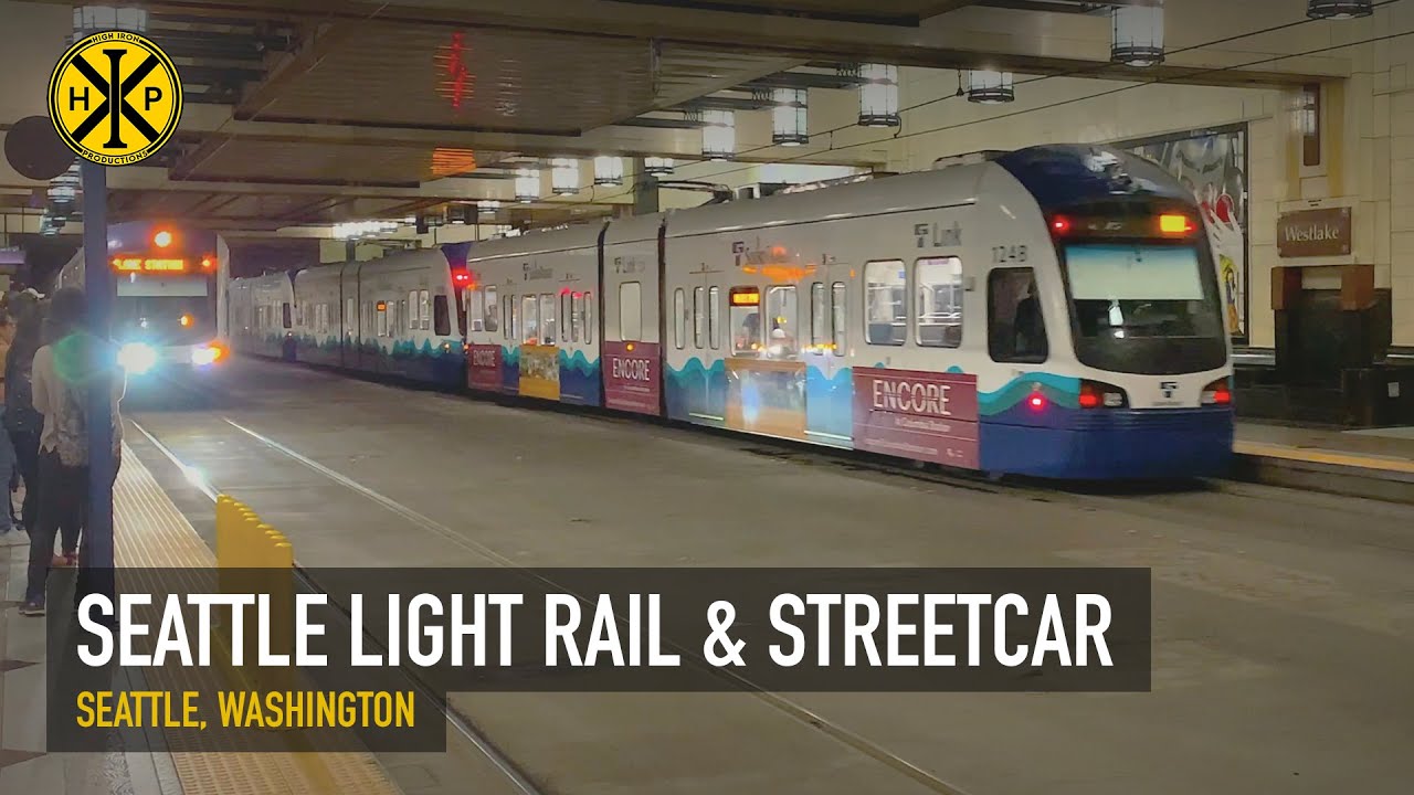 Seattle Link Light Rail and Streetcars - YouTube