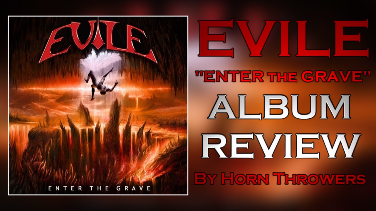Enter the Grave (Evile) Album Review - YouTube