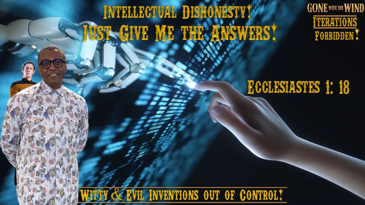 AI Jesus: Intellectual Dishonesty- Just Give Me the Answers Week 3 ...
