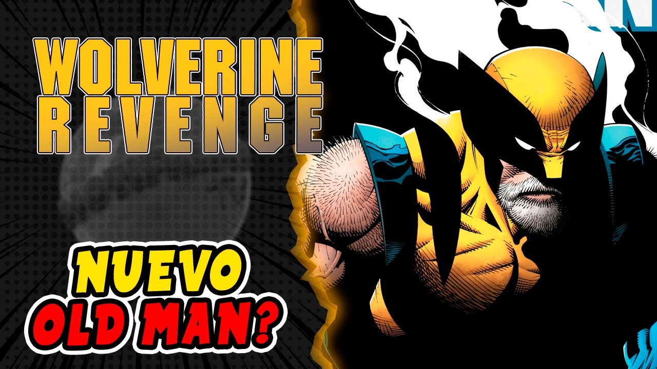 La Venganza Nunca Es Buena... || Wolverine: Revenge 2024 #4 - YouTube