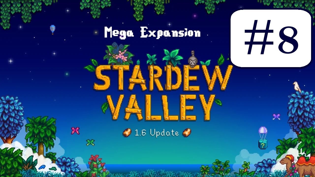Stardew Valley 1.6 Mega Expansion Ep.8: Ridgeside Forest, Ghost Town ...